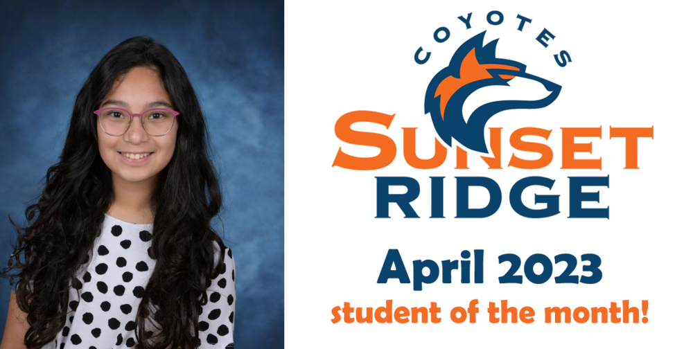 Celebrating April's student of the month | Sunset Ridge Intermediate